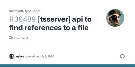 Tsserver Api To Find References To A File Issue Microsoft