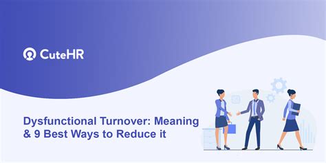 Dysfunctional Turnover Meaning And 9 Best Ways To Reduce It