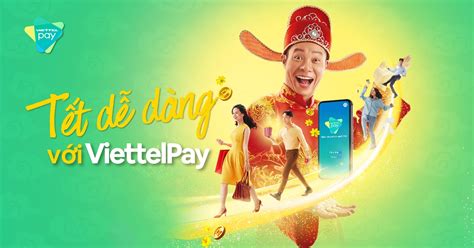 Campaign Viettel Tết Dễ Dàng Với Viettelpay
