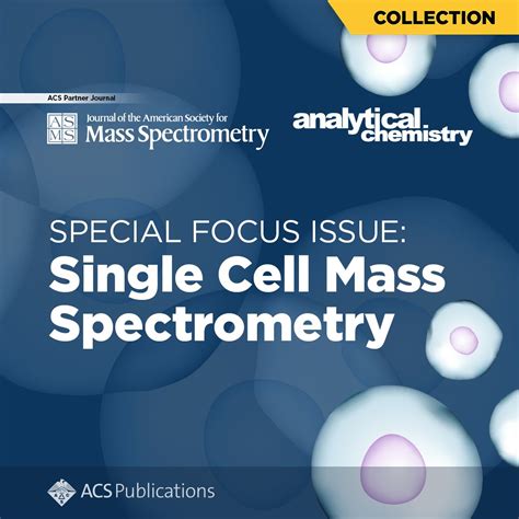 Single Cell Mass Spectrometry Is Acs Publications