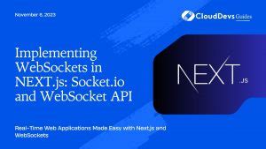 Implementing WebSockets In NEXT Js Socket Io And WebSocket API