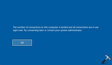 Fix The Number Of Connections To This Computer Is Limited In Windows