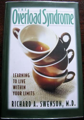 The Overload Syndrome Learning To Live Within Your Limits