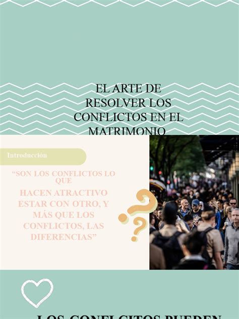 El Arte De Resolver Los Conflictos En El Matrimonio Pdf