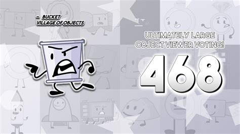 Ultimately Large Object Viewer Voting Part 468 Youtube