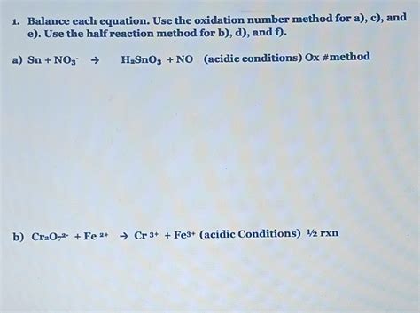 Solved 1 Balance Each Equation Use The Oxidation Number