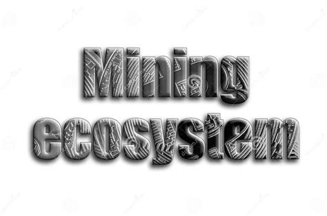 Mining Ecosystem The Inscription Has A Texture Of The Photography Which Depicts Several Silver