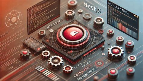 Lets Learn Nestjs — Part 04 Configuration Management By Sasanga