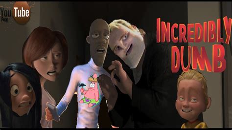 Ytp Incredibly Dumb The Incredibles Ytp Youtube
