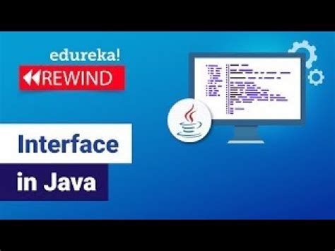 Interface in Java | Multiple Inheritance Using Interface | Java Tutorial | Edureka Rewind - YouTube