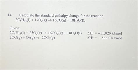 Solved Calculate The Standard Enthalpy Change For The Chegg