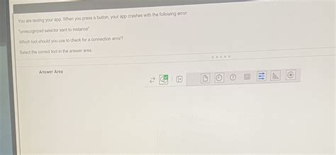 Solved You Are Testing Your App When You Press A Button