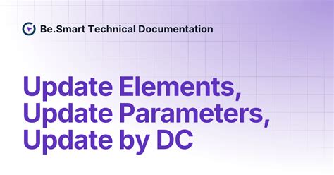 Update Elements Update Parameters Update By Dc Besmart Technical