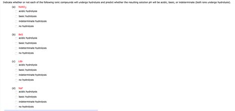 Solved Indicate Whether Or Not Each Of The Following Ionic Chegg