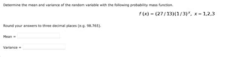 solved determine the mean and variance of the random
