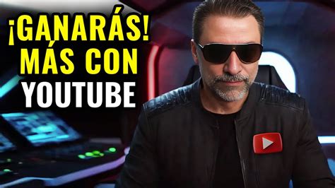 GANARÁS MÁS CON YOUTUBE POR ESTO en YouTube