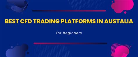 Best Cfd Trading Platforms In Australia September 2023 Updated List