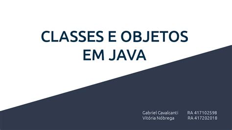 Trabalho de Classes e Objetos Slides Programação para Java Docsity