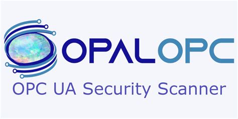 GitHub ValtteriL OpalOPC OPC UA Security Scanner