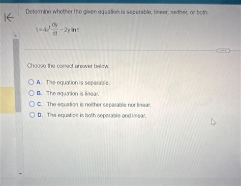 Solved Determine Whether The Given Equation Is Separable Chegg