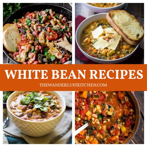White Bean Recipes The Wanderlust Kitchen