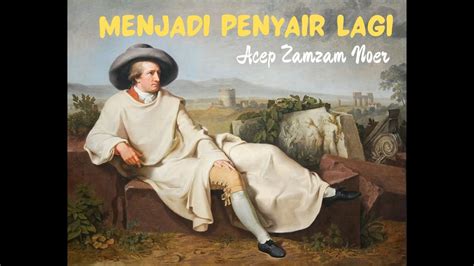 Menjadi Penyair Lagi Puisi Acep Zamzam Noer Antologi Menjadi