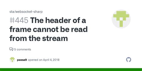 The Header Of A Frame Cannot Be Read From The Stream Issue Sta Websocket Sharp Github