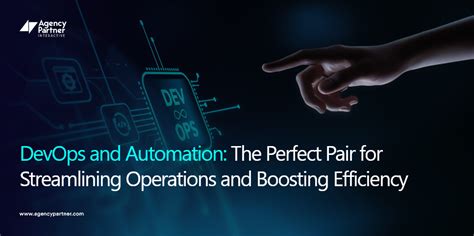 Devops And Automation The Perfect Pair For Streamlining Operations And