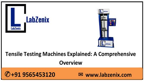 Tensile Testing Machines Explained A Comprehensive Overview