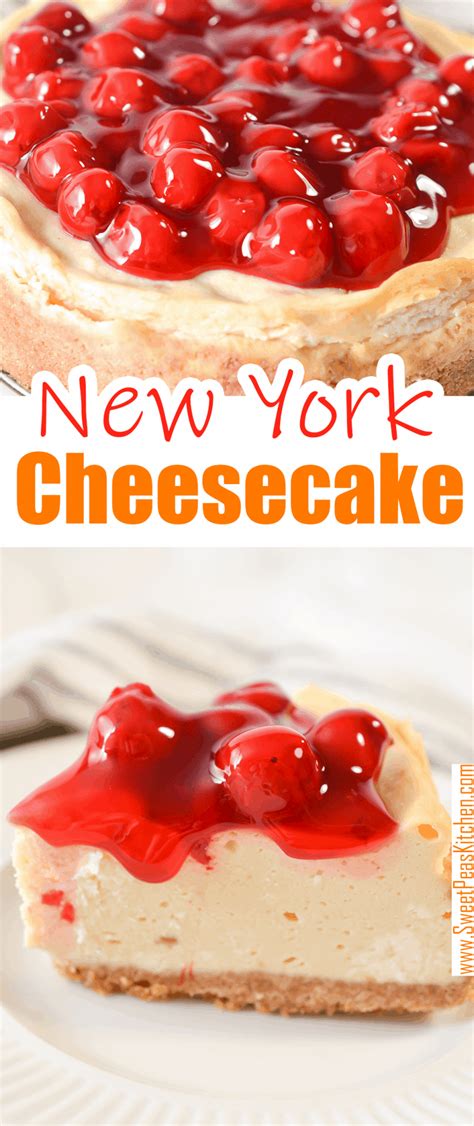 Classic New York Cheesecake Sweet Peas Kitchen