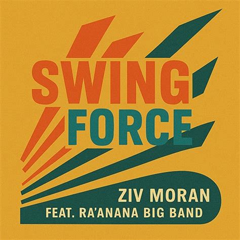 Swing Force By Ziv Moran Album Artlist