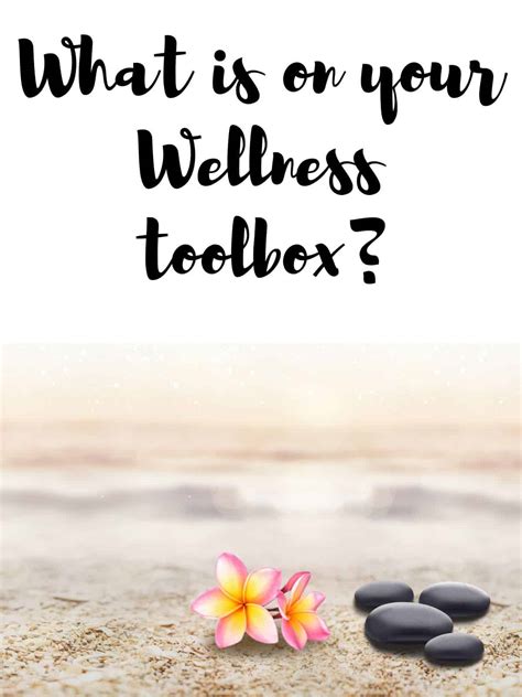 Do You Have A Wellness Toolbox
