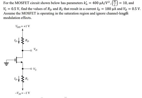 Solved For The Mosfet Circuit Shown Below With Parameters Kn 400 A