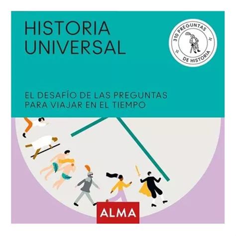 Historia Universal 310 Preguntas De Historia Juegos Alma Mercadolibre