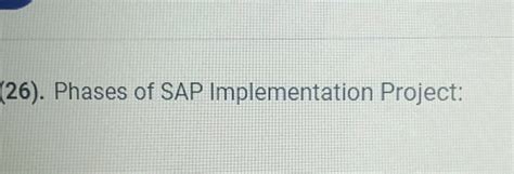 Phases Of SAP Implementation Project StudyX