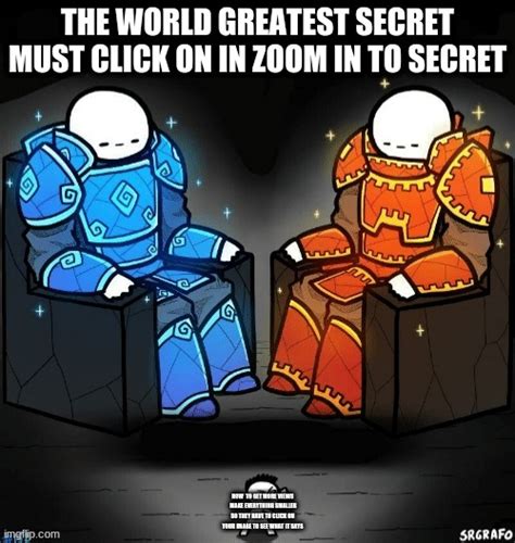 World Greats Secret Must Click Imgflip
