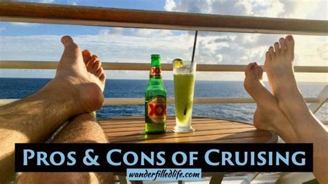 Explore The Pros And Cons Of Cruising Our Wander Filled Life Llc