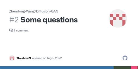 Some Questions · Issue 2 · Zhendong Wangdiffusion Gan · Github