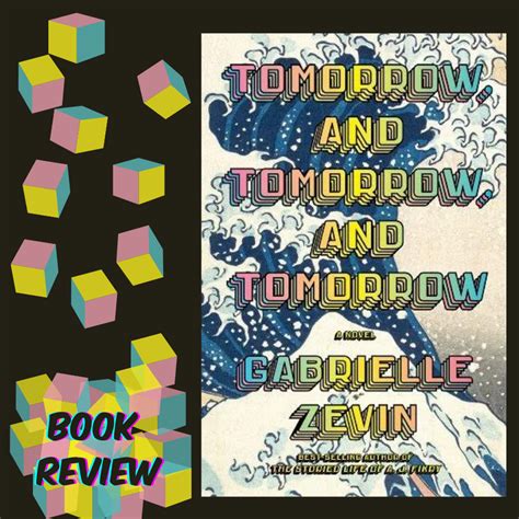 Book Review Tomorrow And Tomorrow And Tomorrow