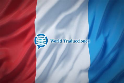 Traducción Francés World Traducciones