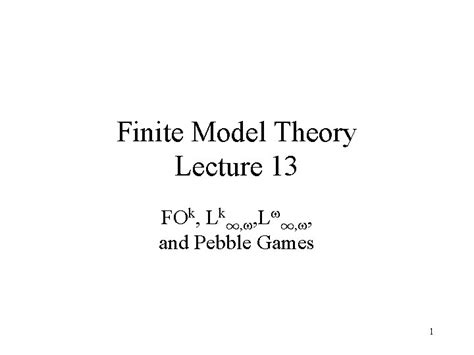 Finite Model Theory Lecture 13 Fok Lk 1