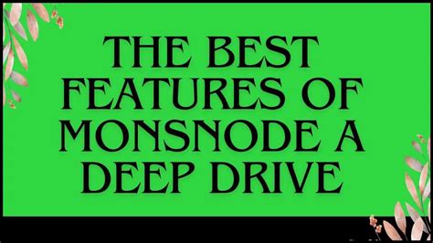 The Best Features Of Monsnode A Deep Drive