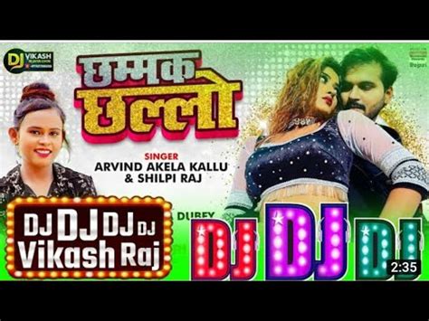 Chammak Challo DJ Song Arvind Akela Kallu Chhamak Chalo Dj Remix