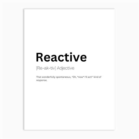 Reactive Definition Meaning Art Print By Kaigozen Fy