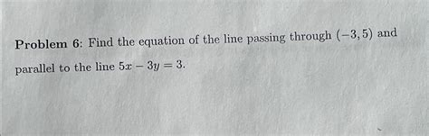 Solved Problem 6 Find The Equation Of The Line Passing