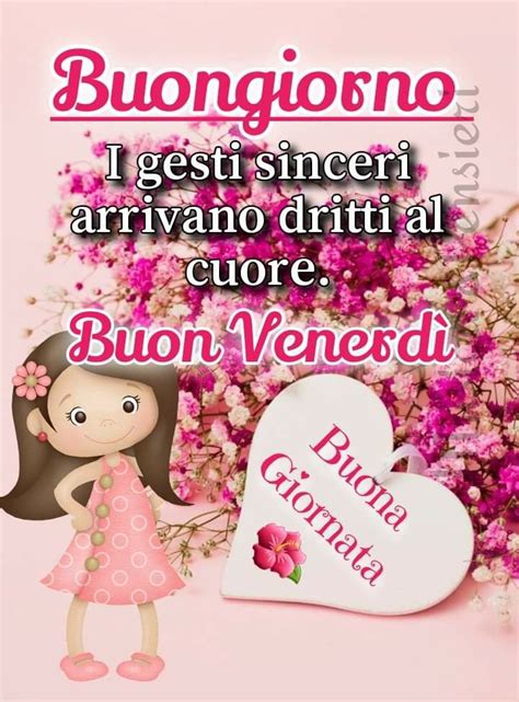 Pin Di Annalisa Andreatti Su Buongiorno Buongiorno Auguri Di