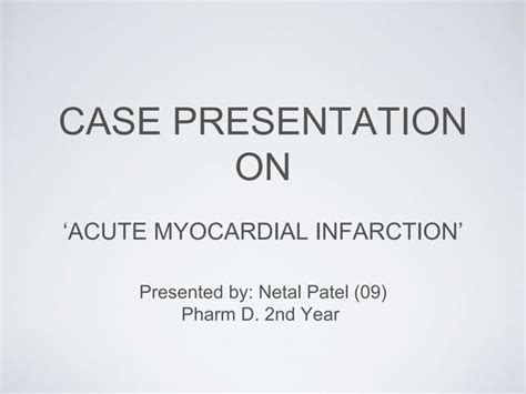 Case On Myocardial Infarction Pptx