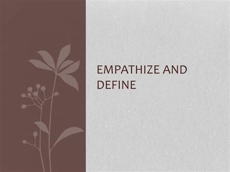 Empathize And Define Design Thinking Exercise Ppt