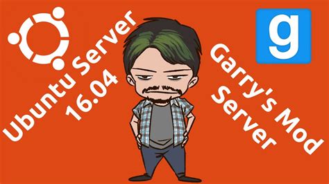 How To Setup A Garry S Mod Server On Ubuntu Server YouTube
