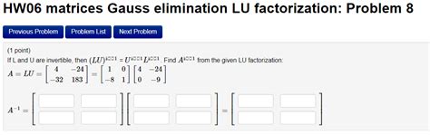 solved hw06 matrices gauss elimination lu factorization